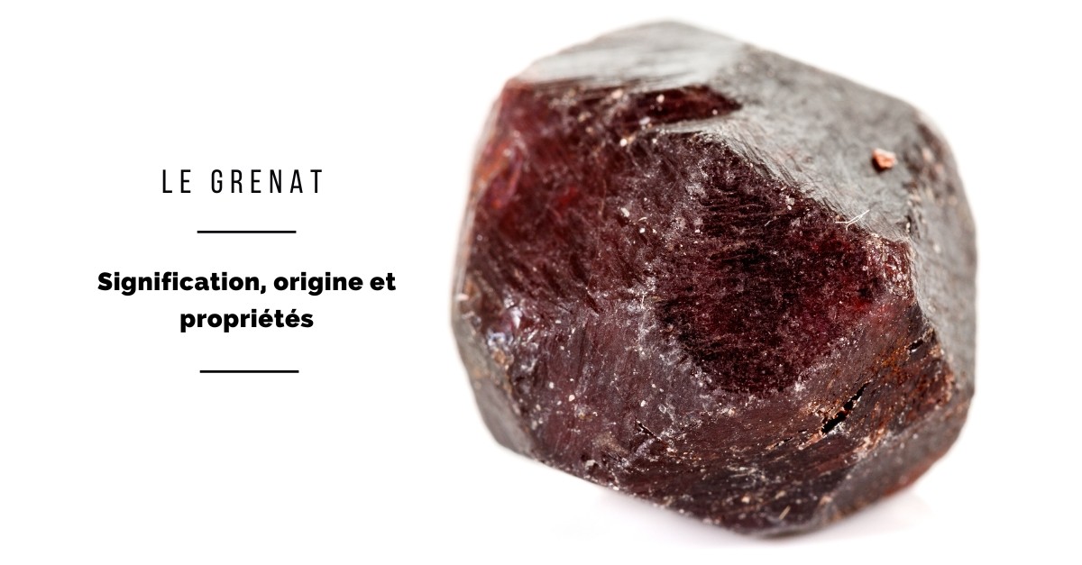 Granate: origen y propiedades